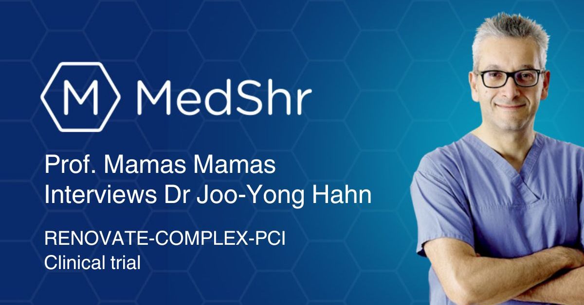 Prof. Mamas Mamas Interviews Dr Joo-Yong Hahn - MedShr